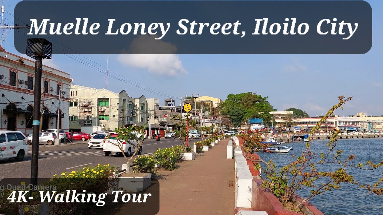 Muelle Loney Street, Iloilo City, Philippines I Virtual Walk - YouTube