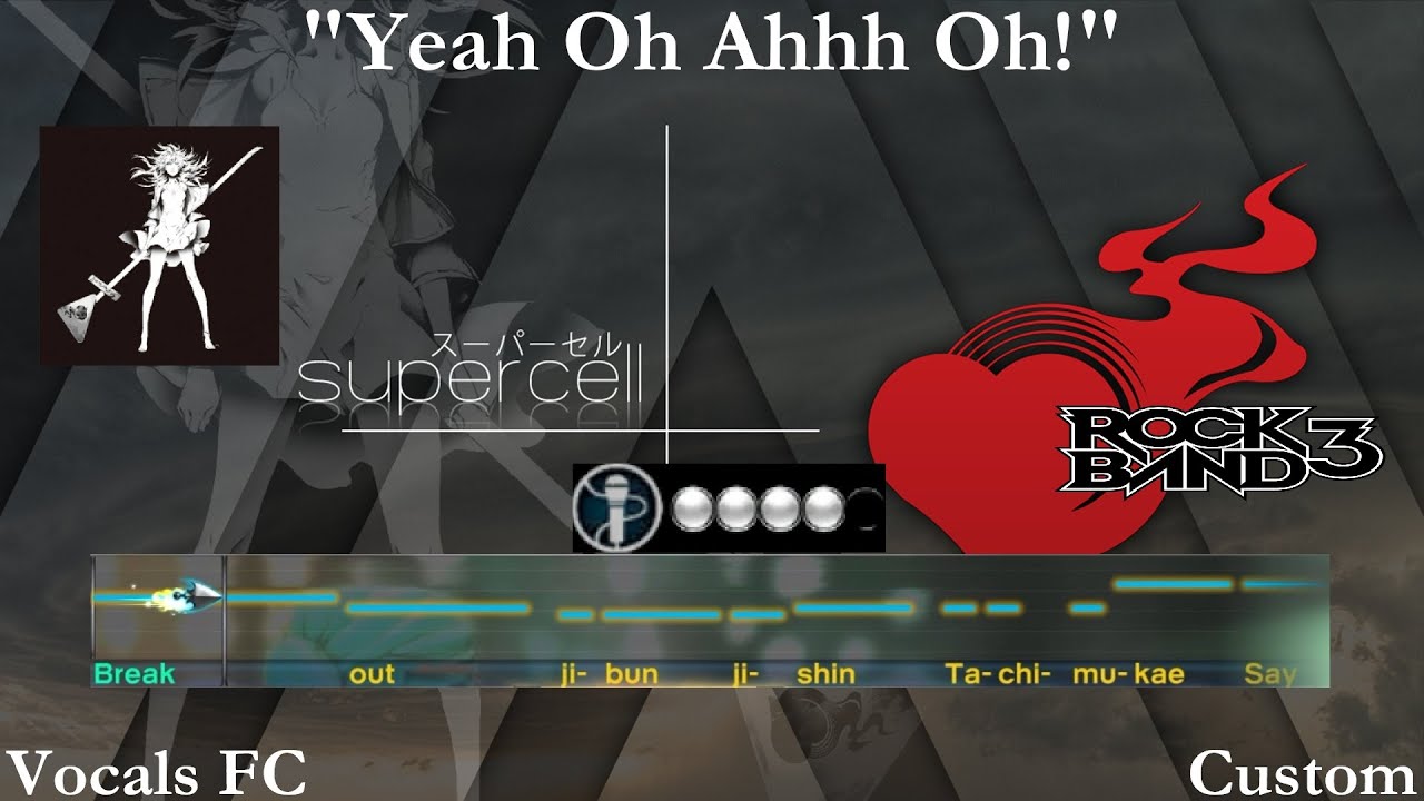Yeah Oh Ahhh Oh! by supercell Vocals 100% FC Rock Band 3 (Custom) - YouTube