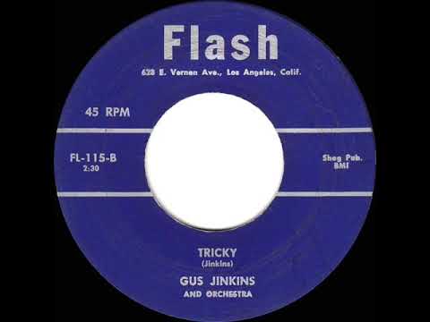 1956 Gus Jenkins (aka Gus Jinkins) - Tricky - YouTube