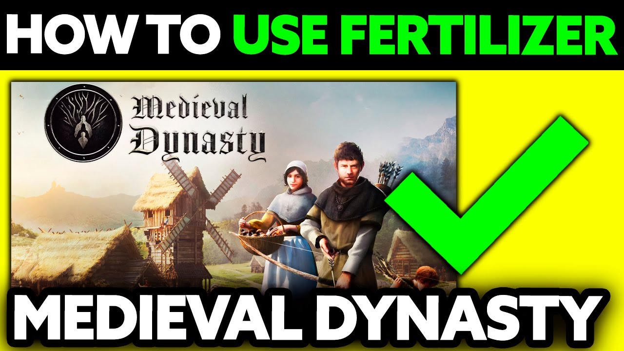 How To Use Fertilizer Medieval Dynasty (2025) - Step by Step - YouTube