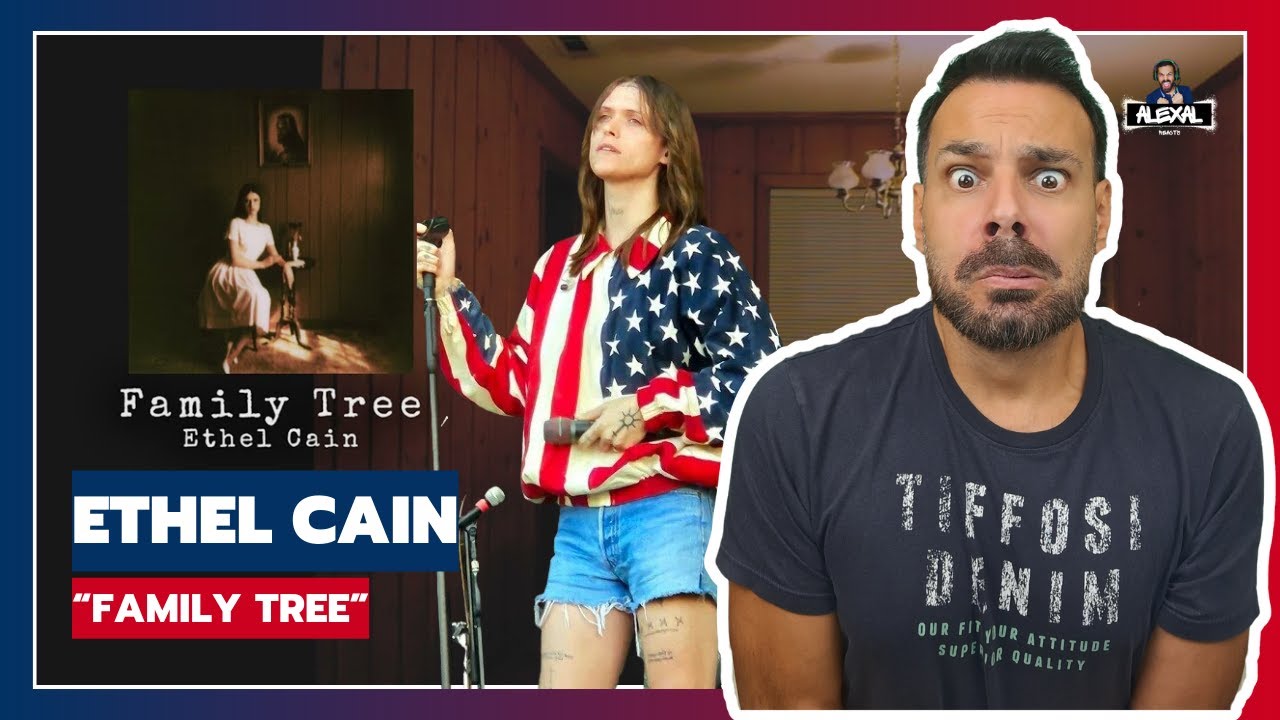 ETHEL CAIN - "Family Tree" | REACTION | FIRST TIME Listening - YouTube