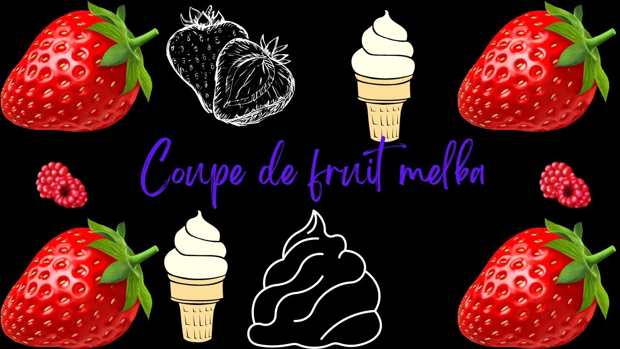 Coupe de fruit melba - YouTube