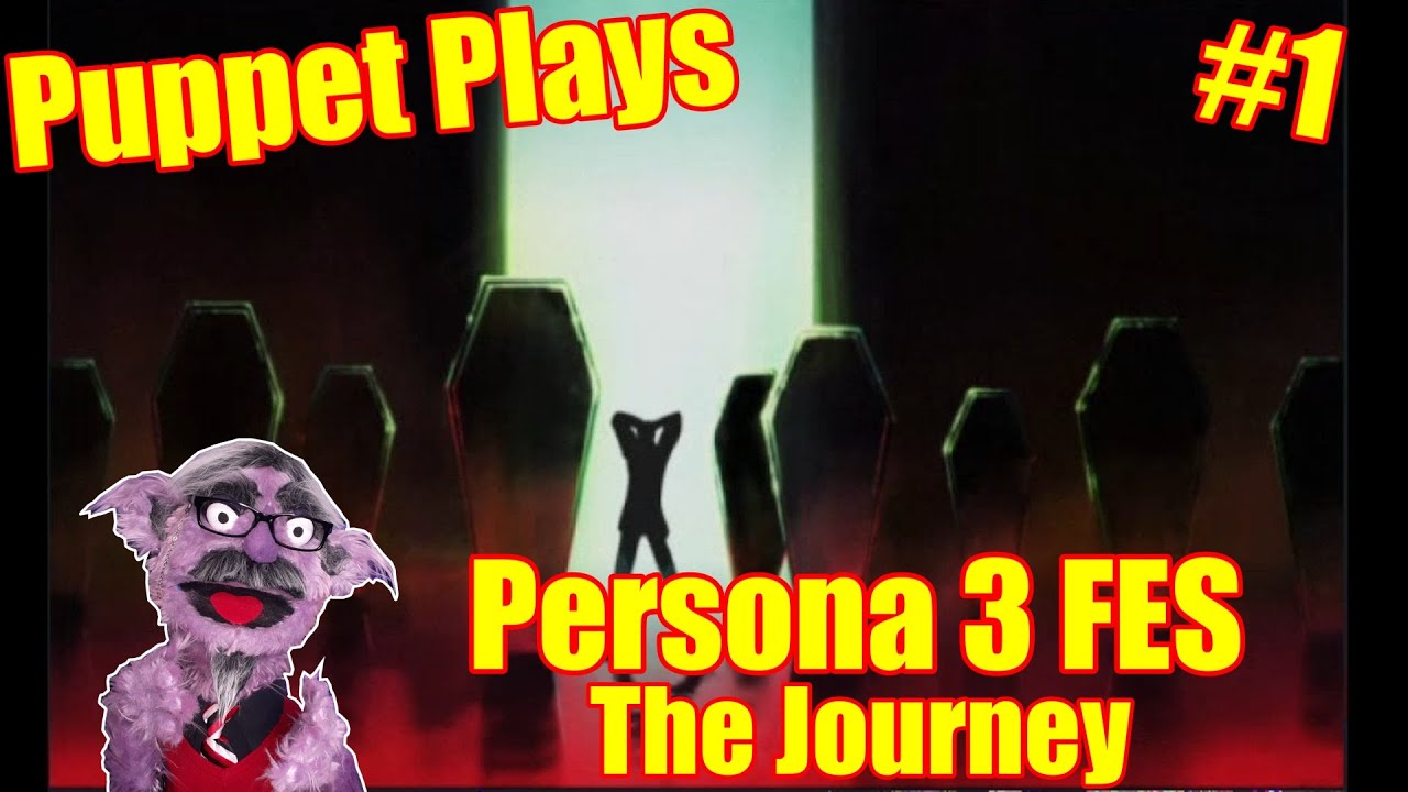 Welcome to Tatsumi Port Island || Puppet Plays Persona 3 FES - YouTube