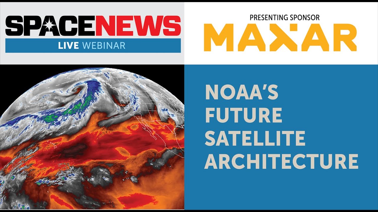 Webinar Replay | NOAA’s Future Satellite Architecture - YouTube