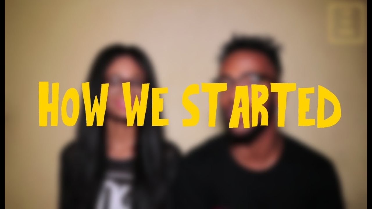 How We Started! - YouTube