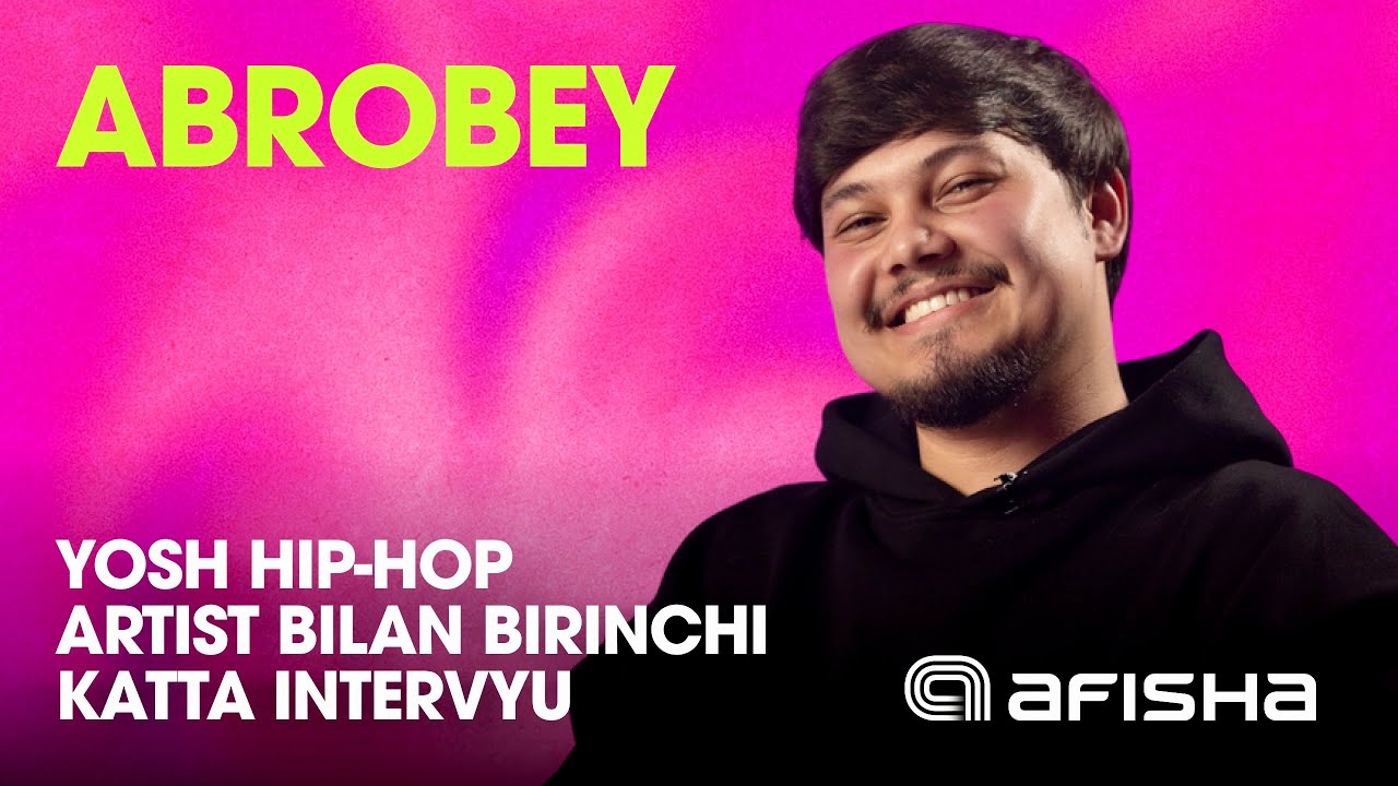 AbroBey bilan katta eksklyuziv intervyu (+ kliplardan beksteyjlar ...