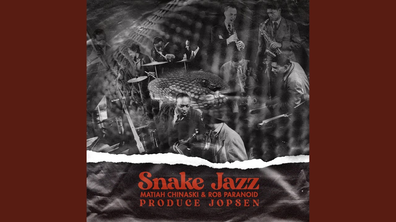 SNAKE JAZZ (feat. MatiaH Chinaski & Rob Paranoid) - YouTube