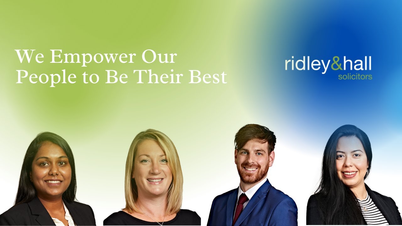 We Empower Our People to Be Their Best - Ridley & Hall Solicitors - YouTube