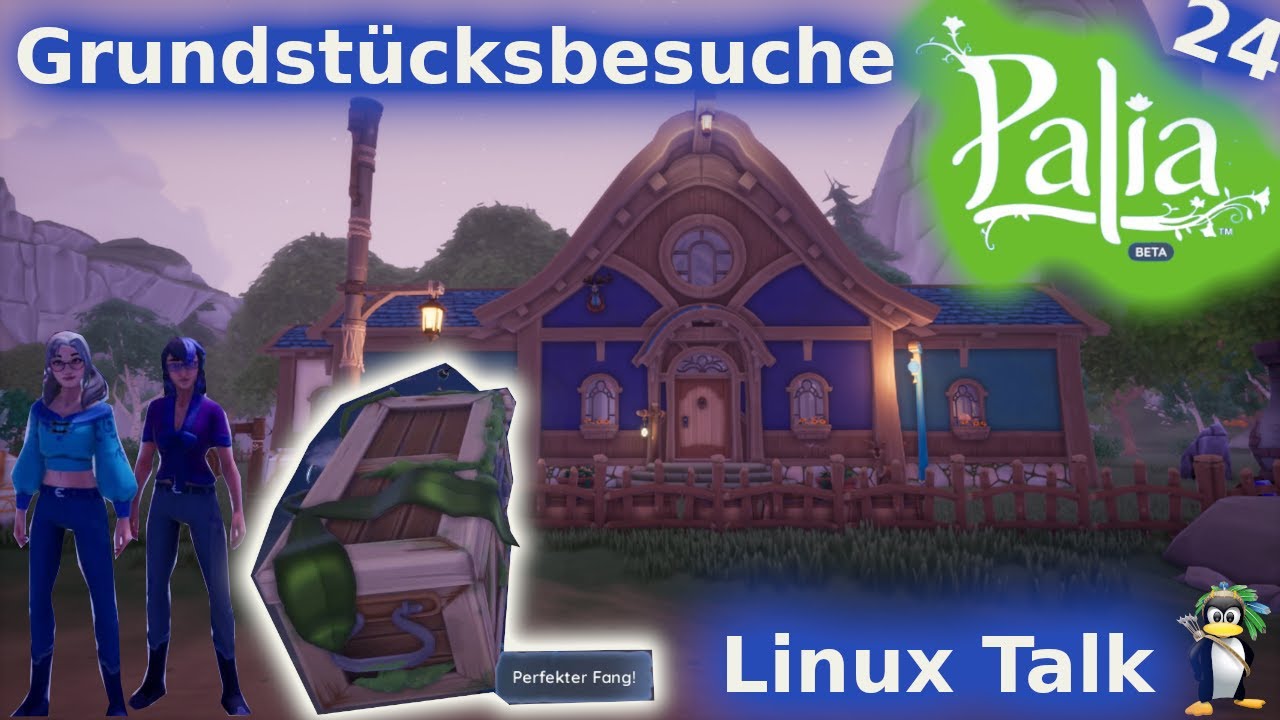 Palia 24 Gegenseitige Besuche- Linux Talk und Glow Threes - YouTube
