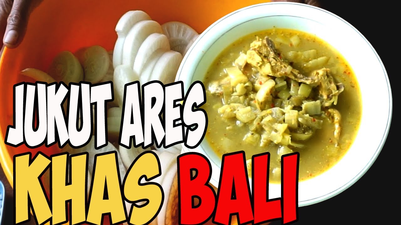 Membuat Sayur Ares Khas Bali - Sayur Batang Pisang yang Lezat - JUKUT ...