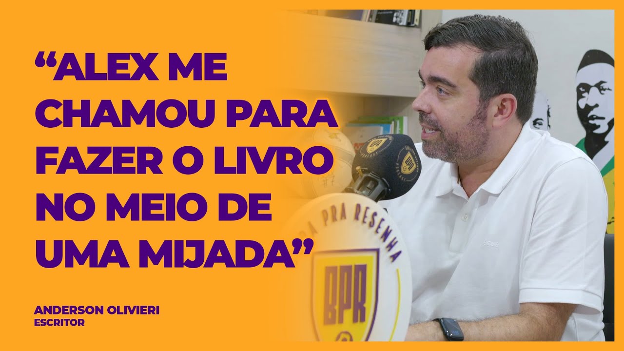 ANDERSON OLIVIERI - "ALEX ME CHAMOU PARA FAZER O LIVRO NO MEIO DE UMA ...