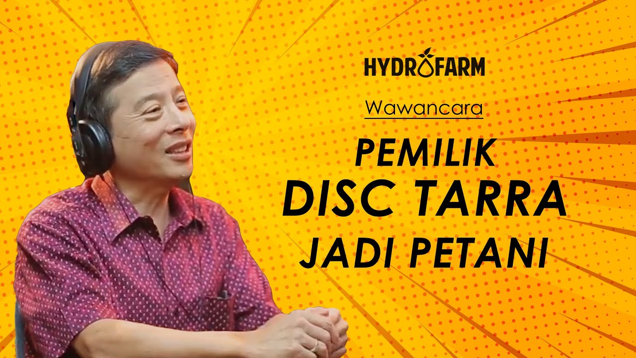 Pemilik Disc Tarra Jadi Petani wawancara : Today's Message - YouTube