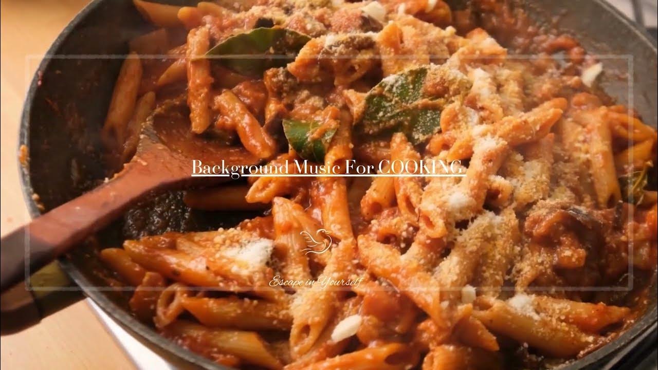 Italian Cooking Music: Traditional Melodies to Enhance Your Culinary ...