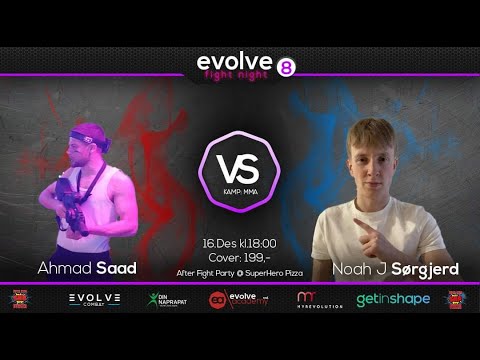 Evolve Fight Night 8 Noah J Sørgjerd vs Ahmad Saad - YouTube