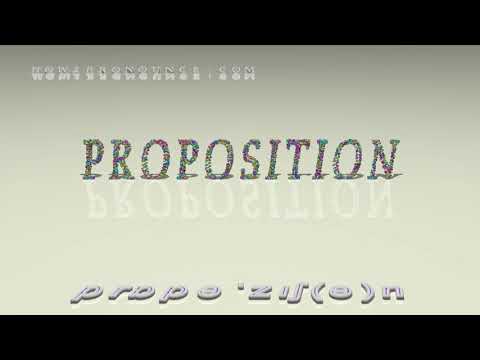 proposition - pronunciation + Examples in sentences and phrases - YouTube