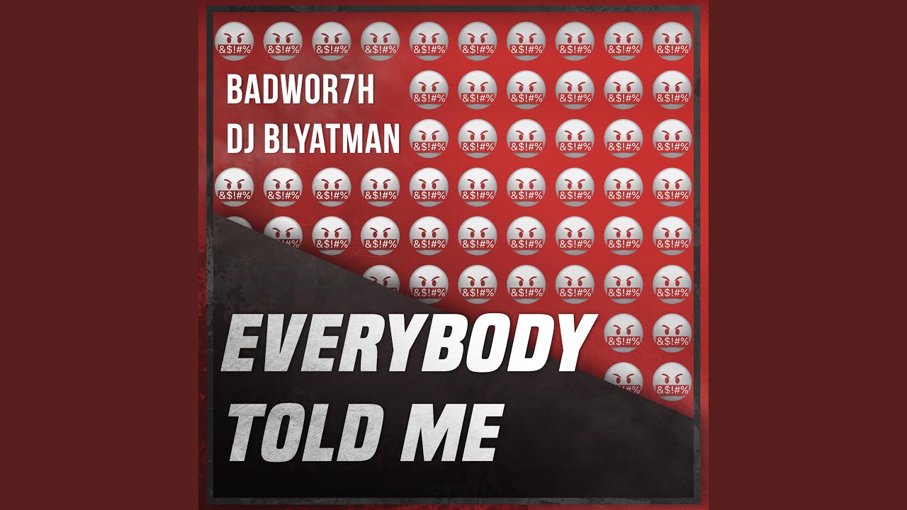 Everybody Told Me - YouTube