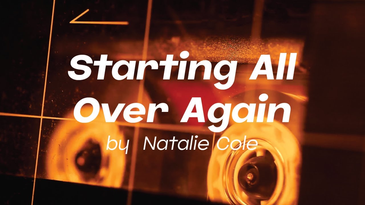 Starting All Over Again by Natalie Cole - YouTube