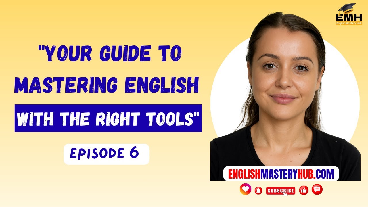 Your Guide to Mastering English with the Right Tools - The Journey to ...