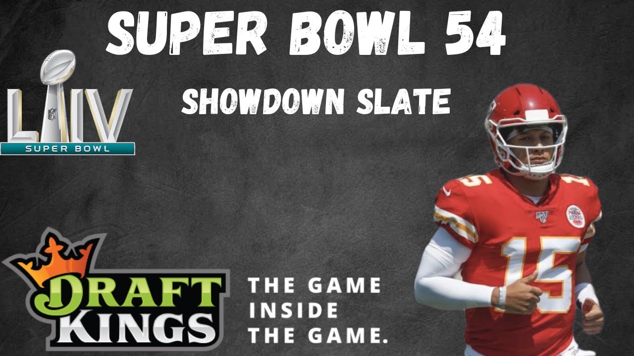 Draftkings NFL DFS | Super Bowl 54 Showdown Slate| Chiefs vs 49ers ...