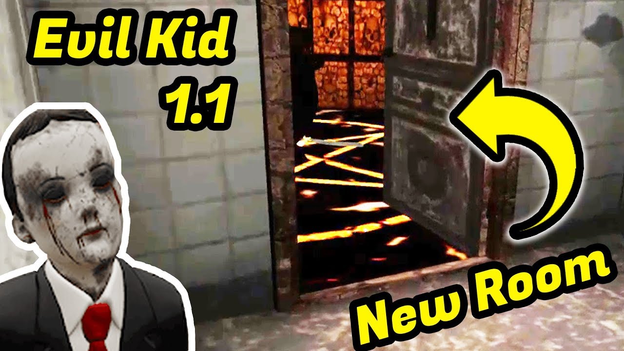 Evil Kid 1.1 Full Gameplay Walkthrough - New Room Added - YouTube