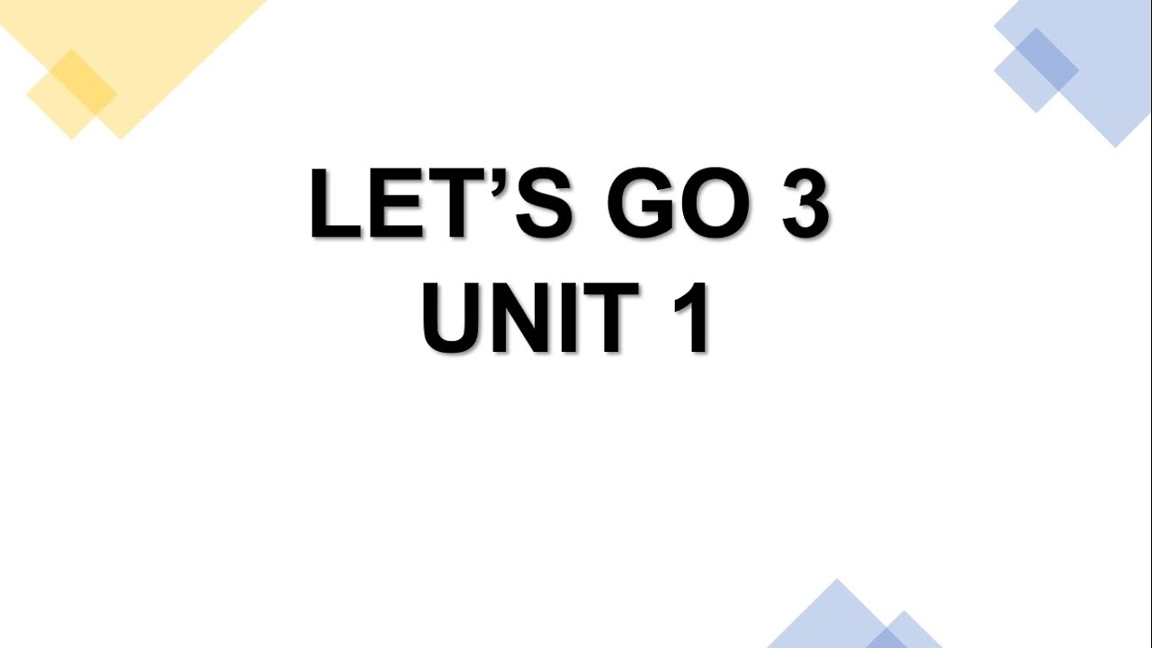 Let's go 3 - Review Unit 1 - YouTube