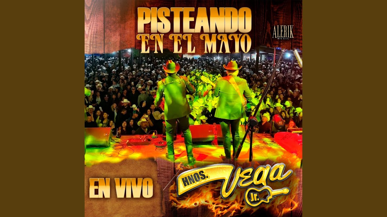 Pisteando en El Mayo (En Vivo) - YouTube