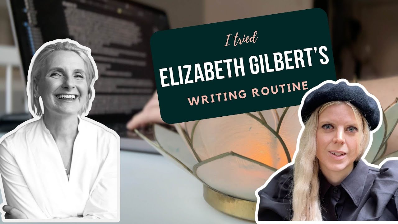 I Tried Elizabeth Gilbert's Writing Routine - YouTube