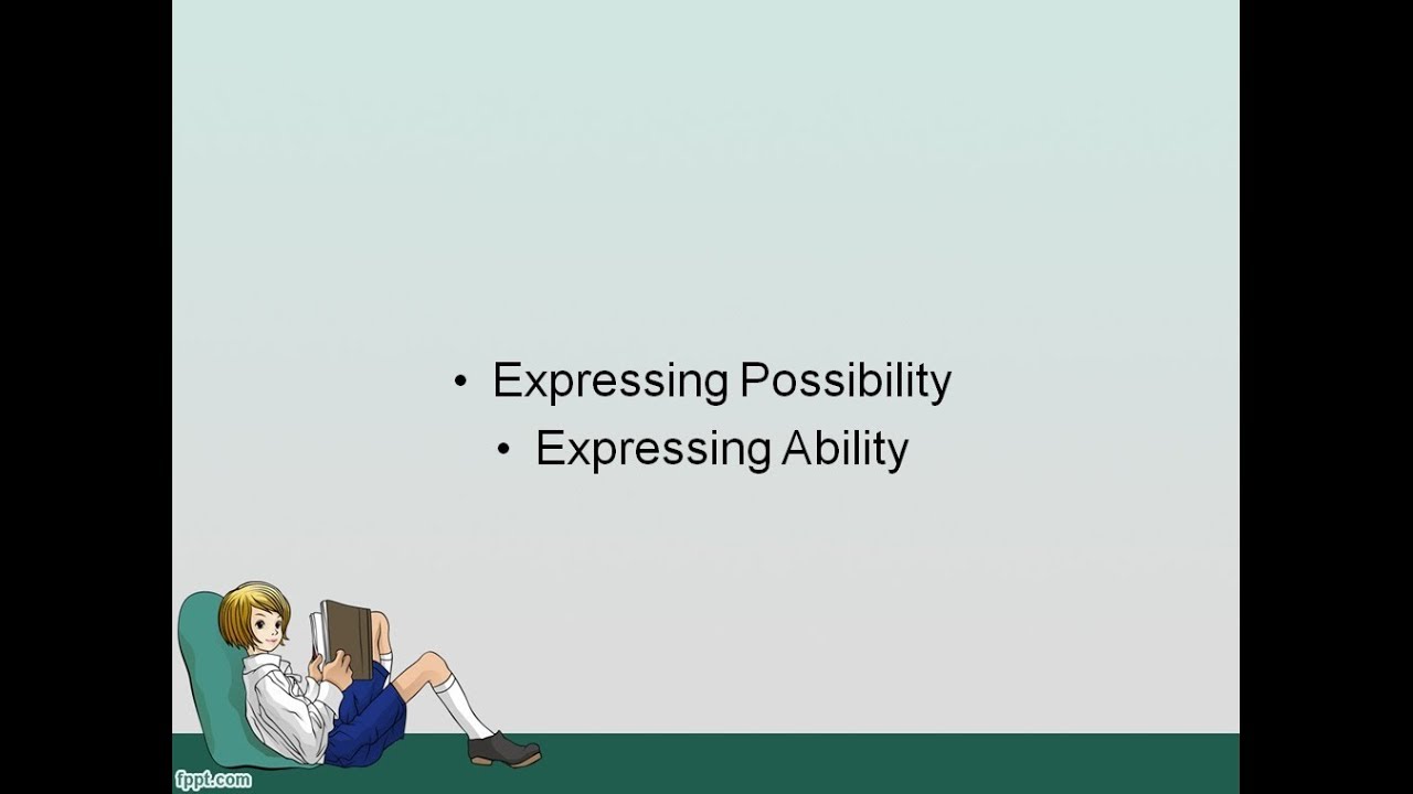 expressing possibility and expressing ability - YouTube
