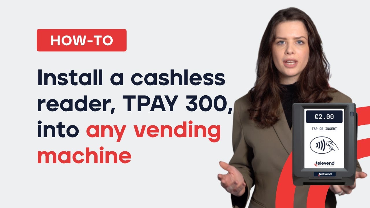 How to install TPAY 300, a cashless reader for any self-service machine ...