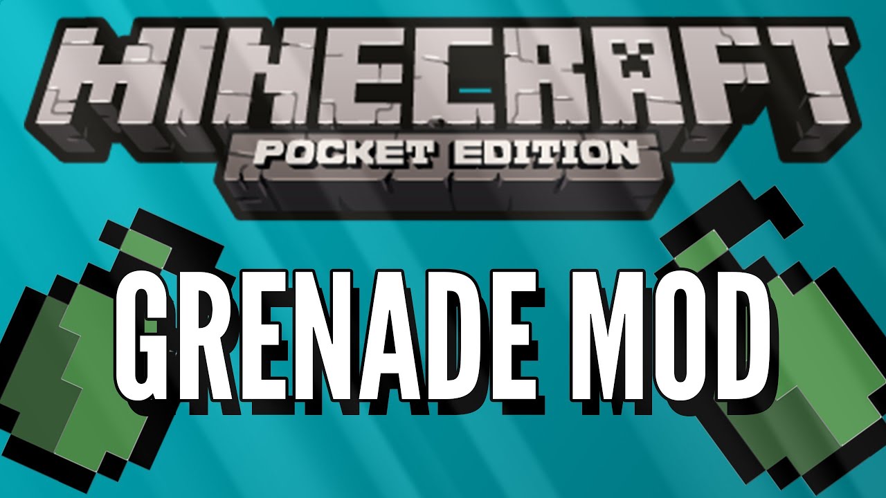 GRENADE MOD - Minecraft Pocket Edition - 0.15.0/0.16.0 - YouTube