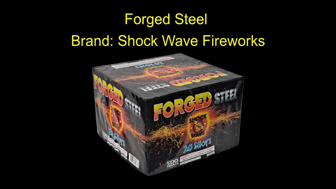 Forged Steel Shock Wave Fireworks - YouTube
