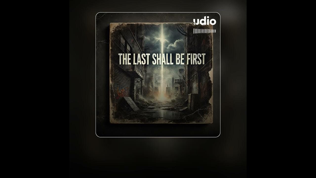 The Last Shall Be First (Lyric Video) - YouTube