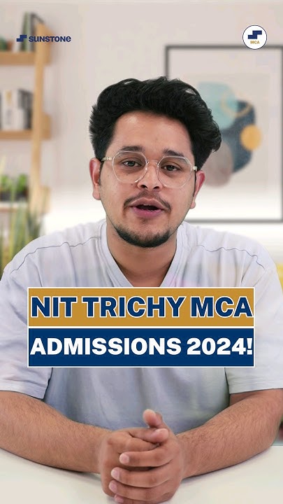 💥NIT Trichy MCA Admissions 2024! NIMCET 2024 MCA Admission Process! #shorts #nimcet #nittrichy # ...