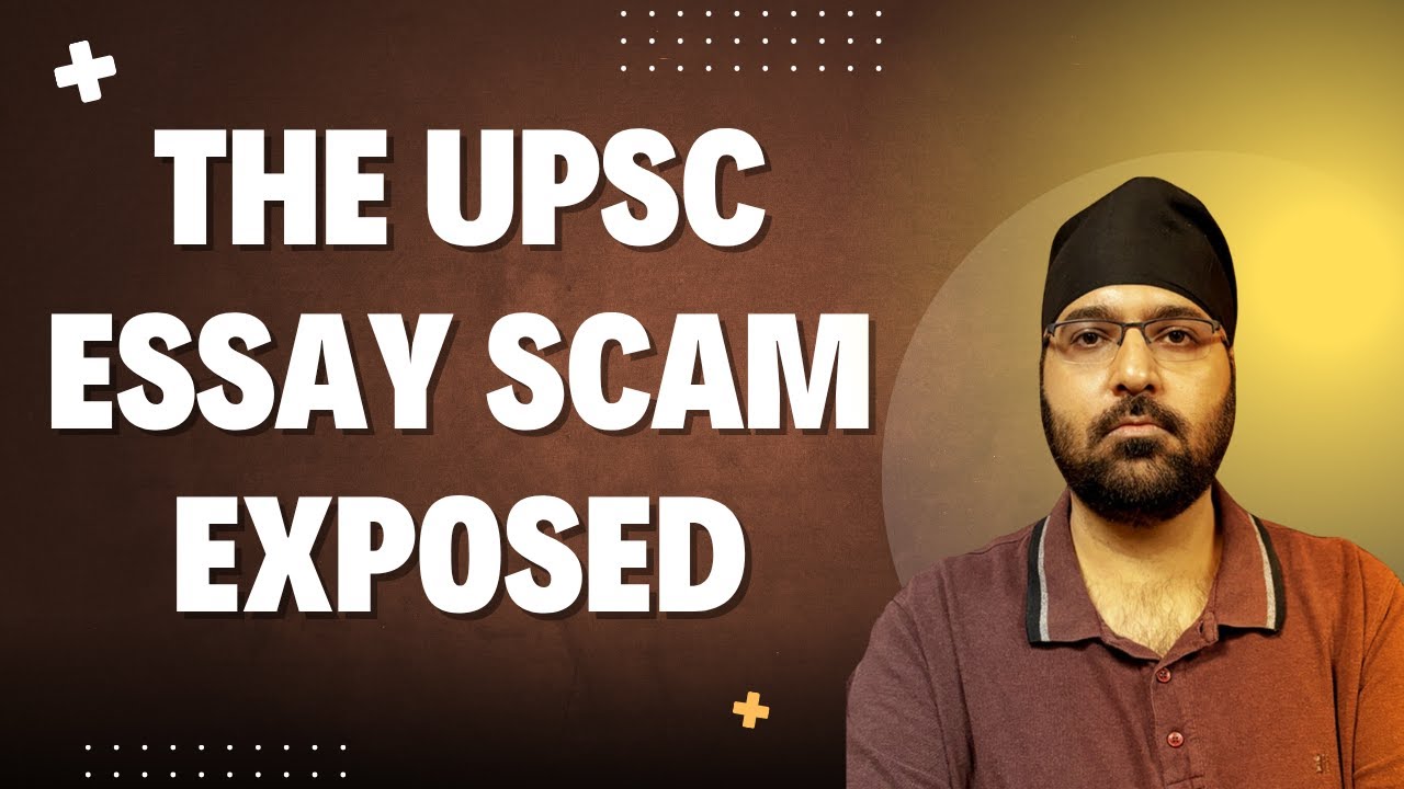 The UPSC Essay Scam Exposed - YouTube