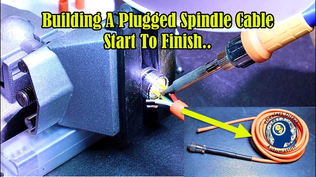 Building A Plugged Spindle Cable From Start To Finish.. - YouTube