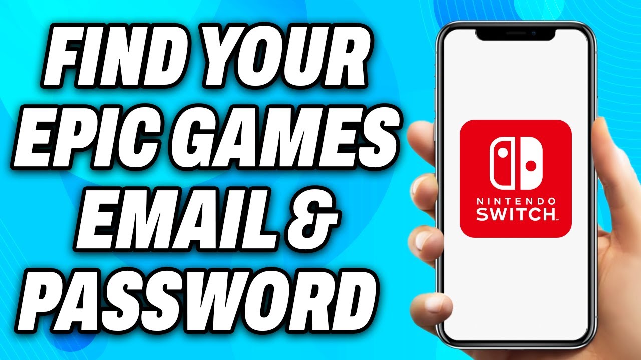How To Find Your Epic Games Email and Password (2025) - Easy Fix - YouTube
