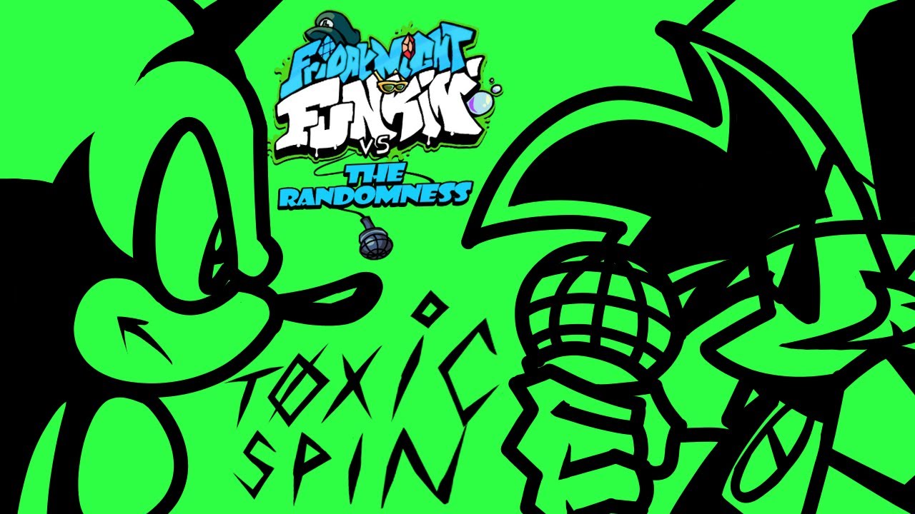 (CANNED) FNF Vs. The Randomness: Toxic Spin - YouTube