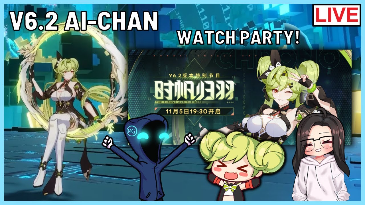 🔴 V6.2 AI-CHAN! 🥦🥬 Dev Stream Watch Party with @MurakamiGin!! (Honkai ...