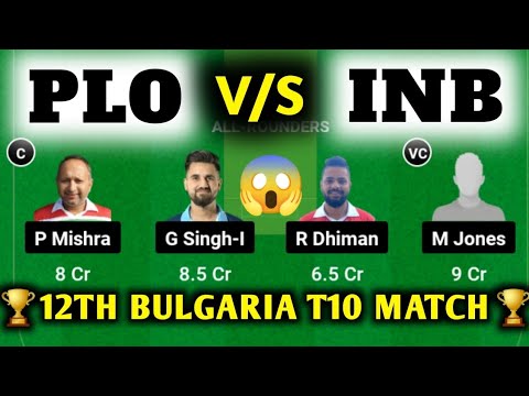 PLO VS INB / PLO VS INB Dream11 / PLO VS INB Dream11 Prediction / PLO ...