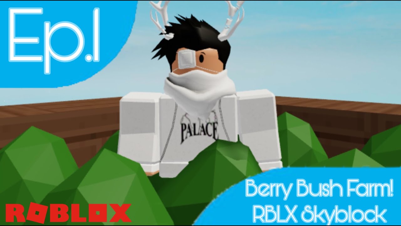 Starting my New Island! BERRY BUSHES! | ROBLOX Skyblock Ep.1 - YouTube