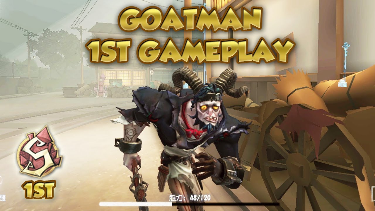 Goatman 1st Gameplay | Identity V | 第五人格 제5인격 | Goatman - YouTube