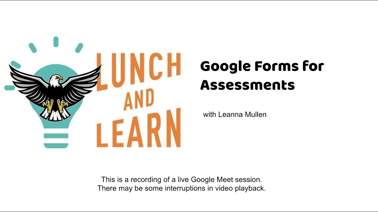 Lunch and Learn: Google Forms for Assessments - YouTube