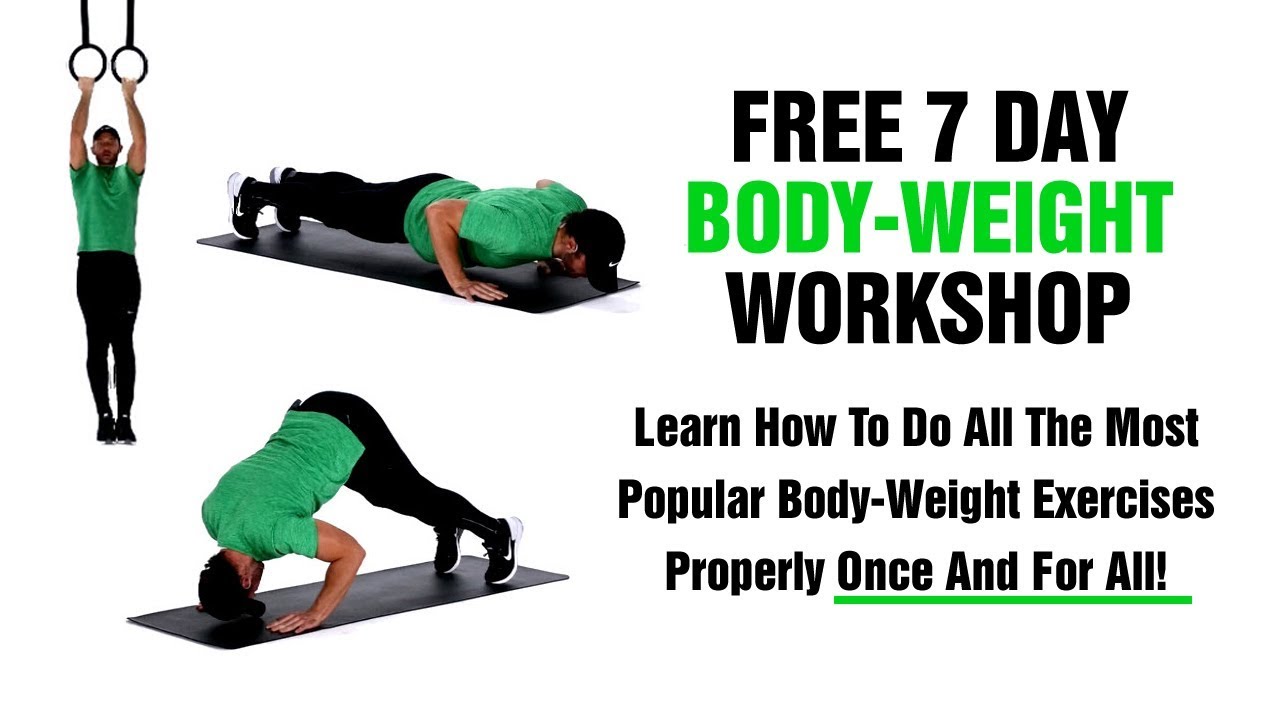 Free 7 Day Body-weight Exercise Workshop - Learn All The Most Popular ...