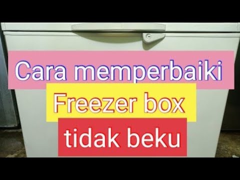 Cara memperbaiki freezer box tidak dingin dan tidak beku - YouTube
