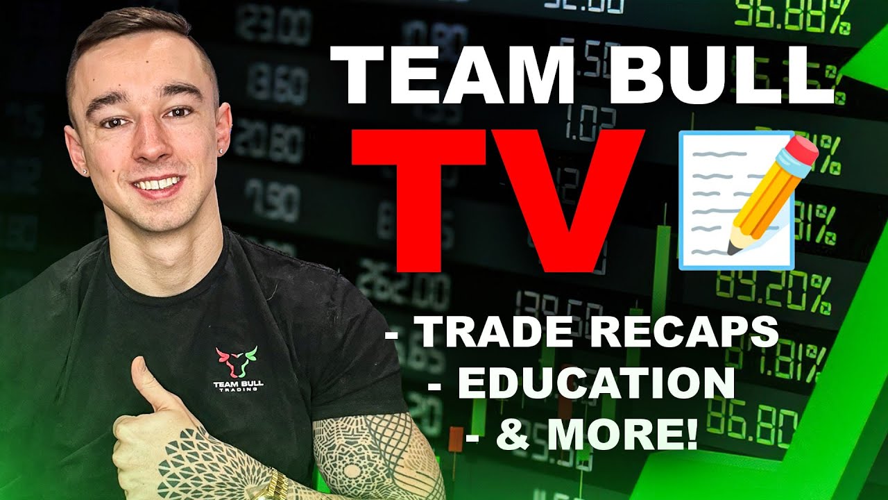 Team Bull TV: Breaking Down Our Daily Trades & Watch List - YouTube