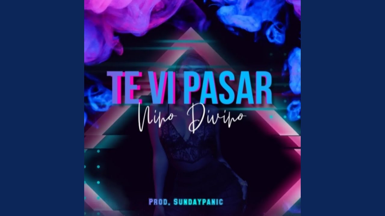 Te vi pasar (Special Version) - YouTube