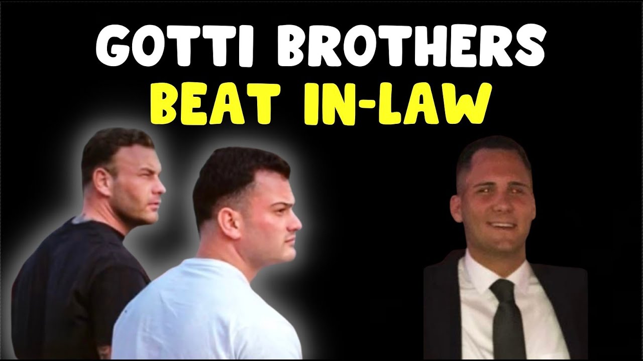 Gotti brothers beat in law - YouTube