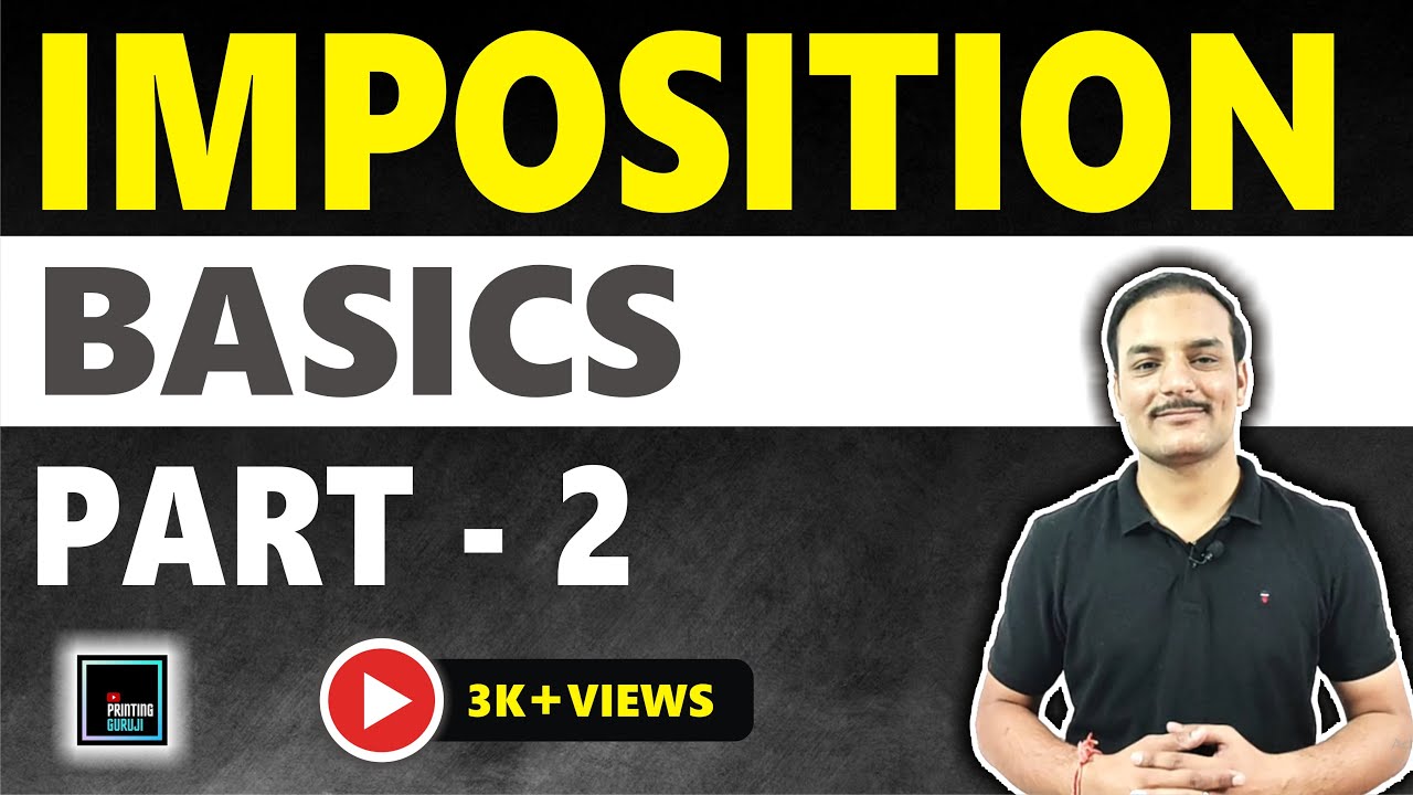 Halfsheet Work And Sheet Work in Imposition Ep-2 | PRINTING TECHNOLOGY ...