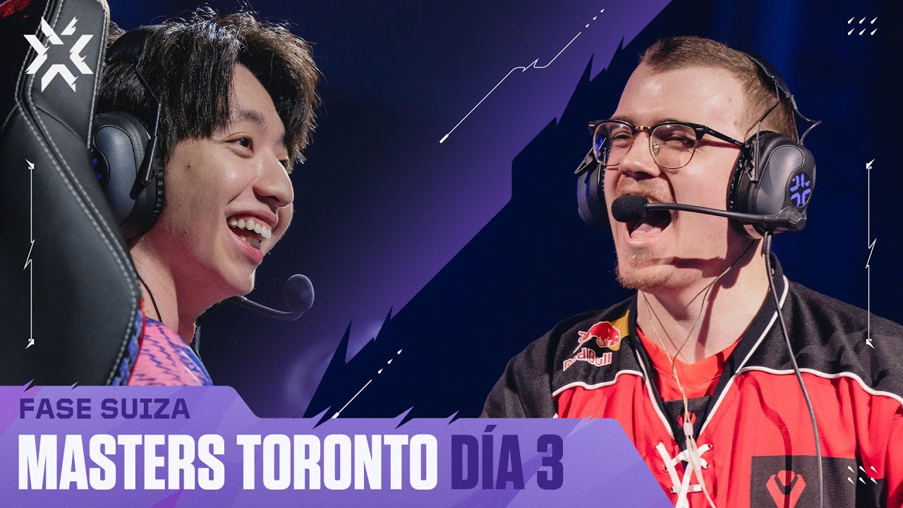 BLG vs SEN / PRX vs GEN — VALORANT Masters Toronto — Fase Suiza — Día 3 ...