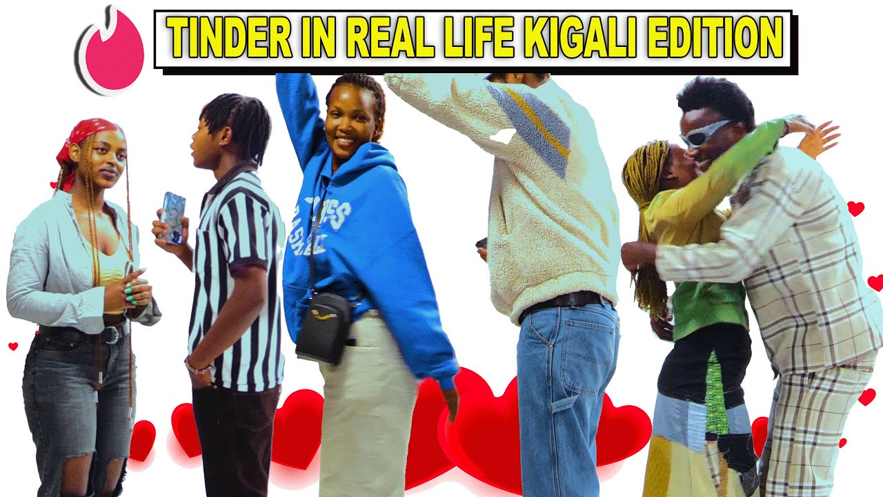 4 GIRLS VS 9 GUYS | TINDER IN REAL LIFE KIGALI🇷🇼 PART 12 | EXPECT THE ...
